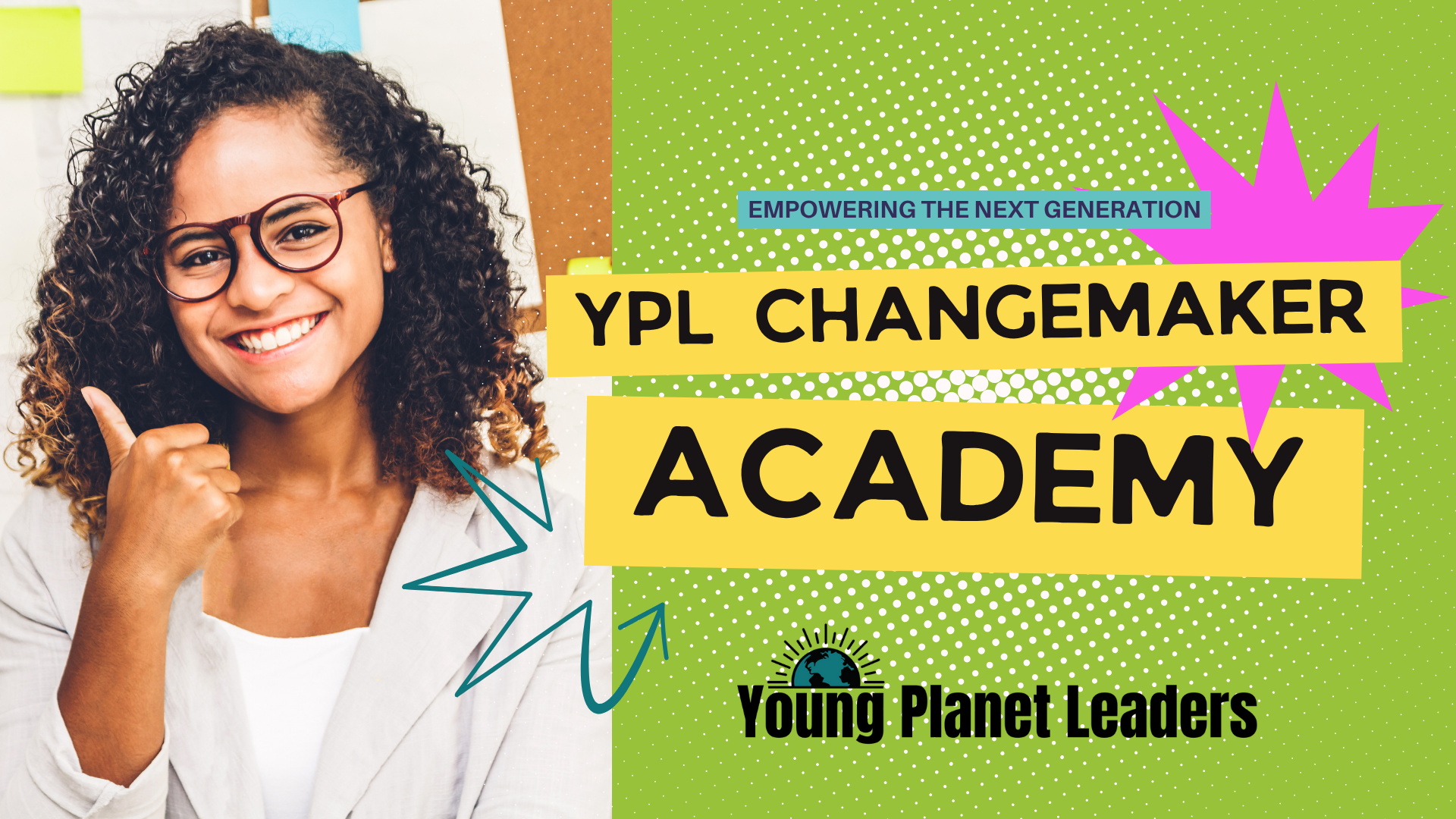 Changemaker Academy - YOUNG PLANET LEADERS