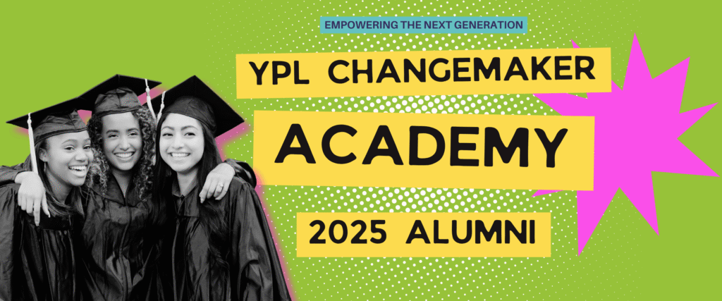 2025 Changemaker Academy Alumni - YOUNG PLANET LEADERS